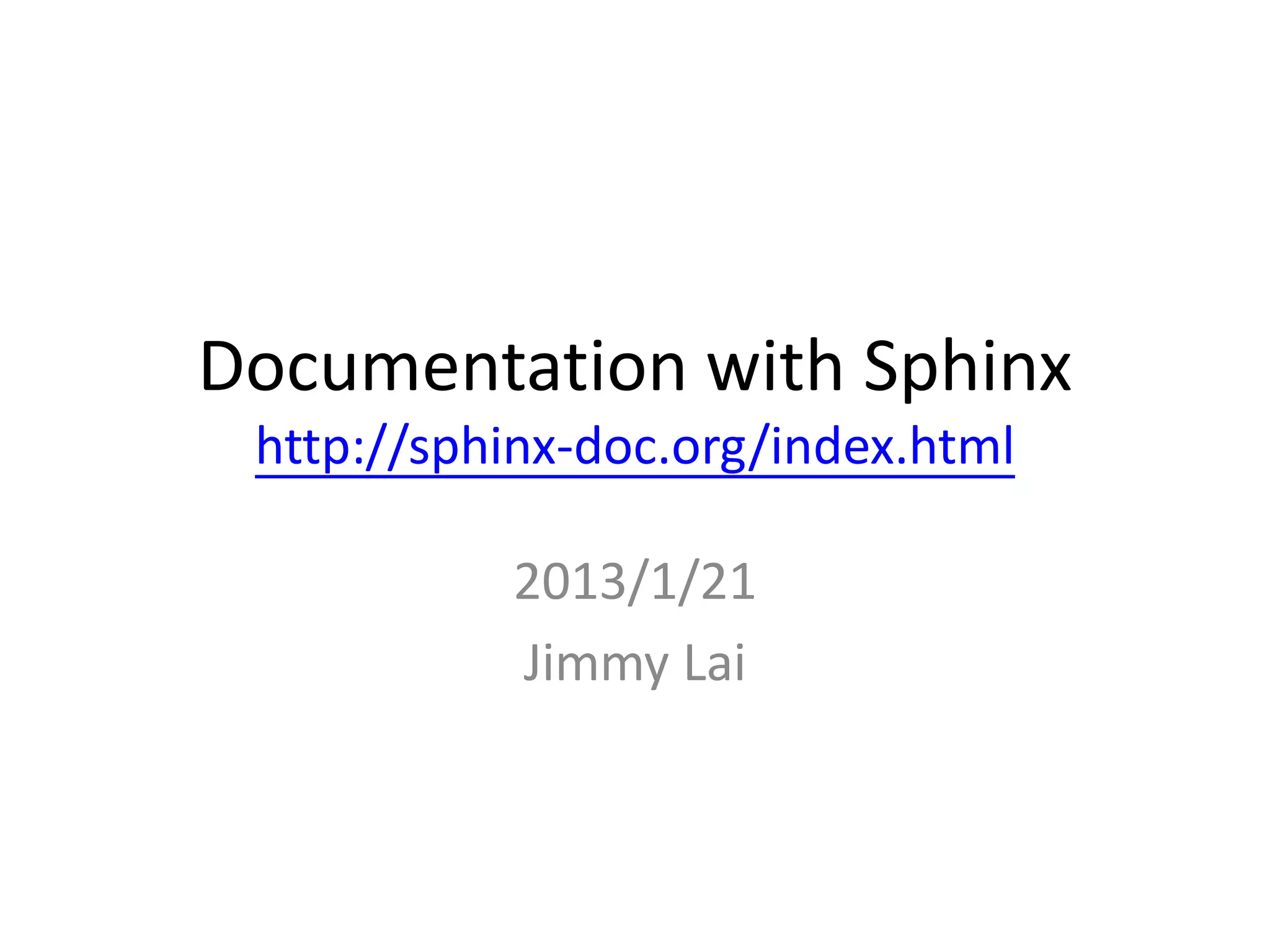 Documentation With Sphinx Pyhug Ppt