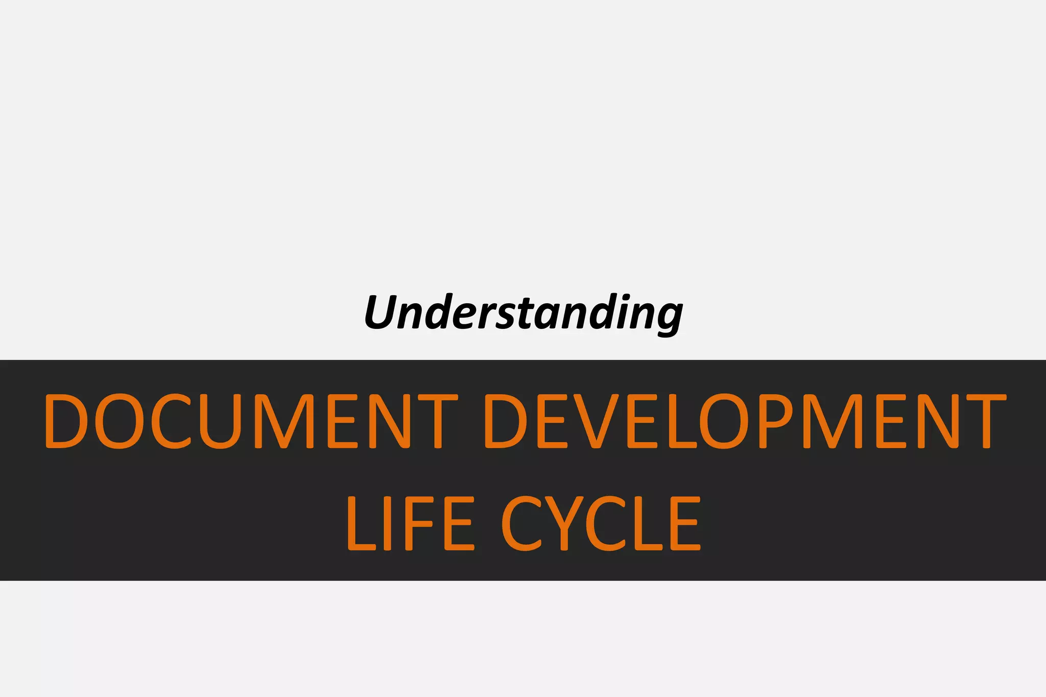 Document Development Life Cycle | PPTX | Desktop Publishing | Computer ...