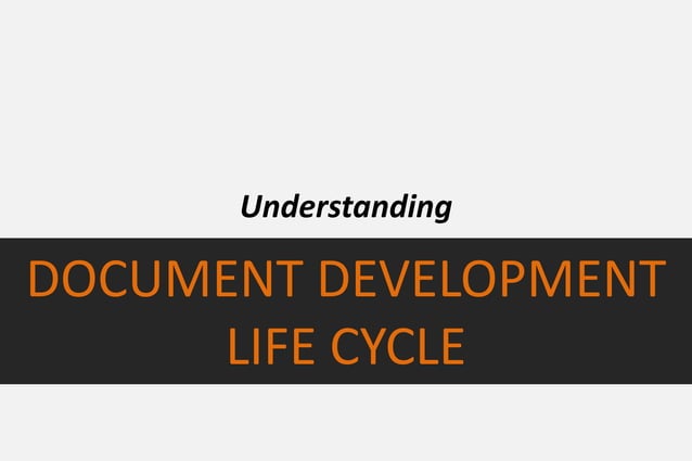 Document Development Life Cycle | PPT