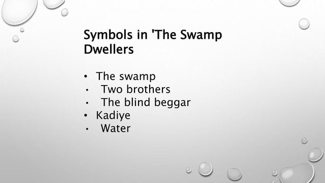 Symbolism in The Swamp Dwellers | PPTX | Spirituality | Religion ...