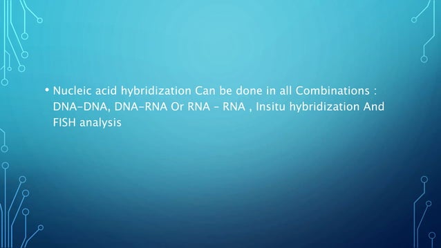 Recombination DNA Technology (Nucleic Acid Hybridization ) | PPT