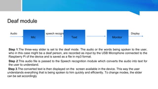 Assistive device for blind , deaf and dumb.pptx