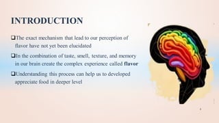 Science of Flavor Perception And Development | PPT