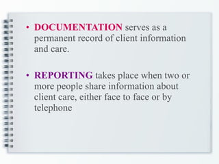Documenting And Reporting | PPT