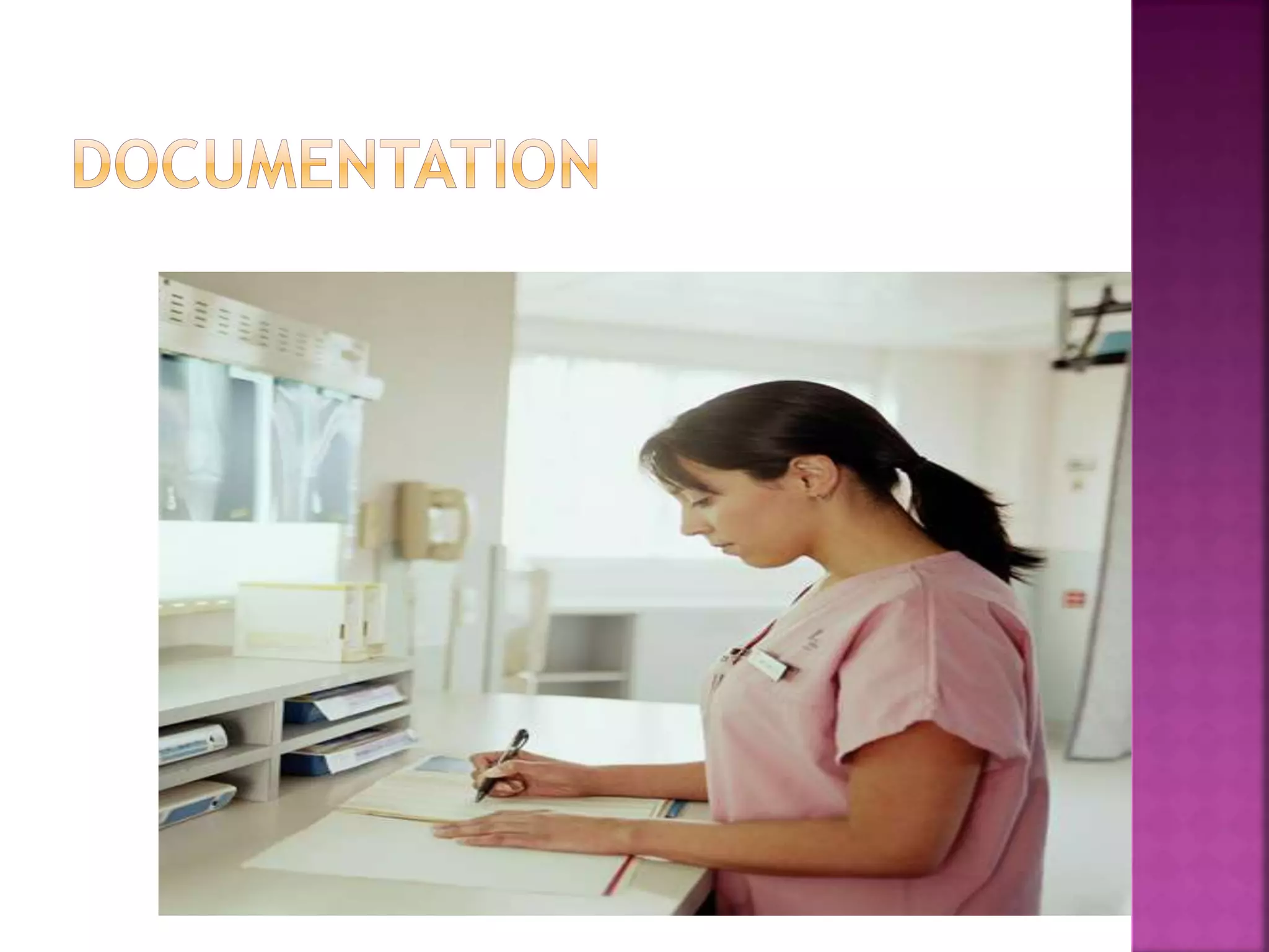 Documenting and reporting | PPT