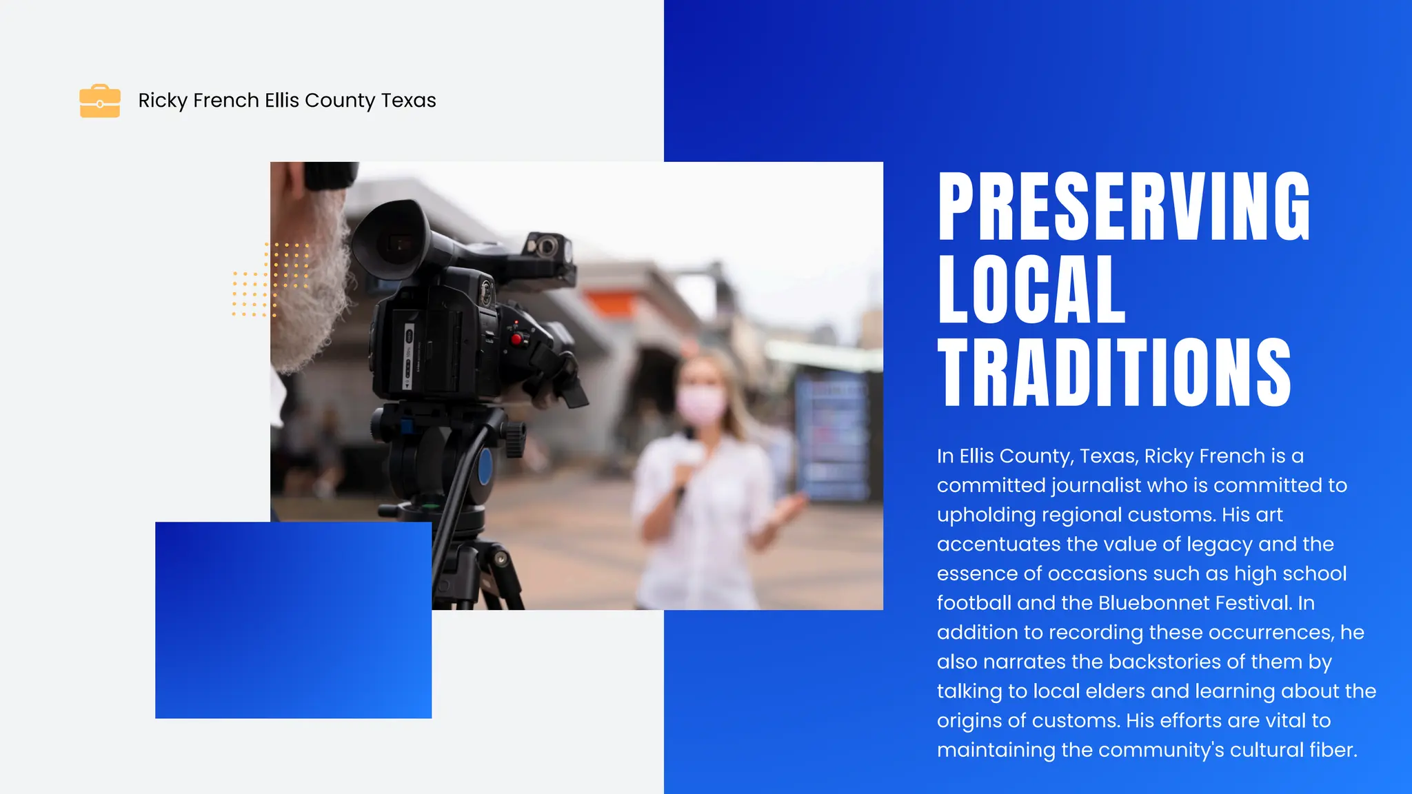 Ricky French Ellis County Texas: Documenting Local Festivities | PPT