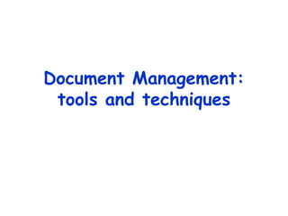 Document management tools and techniques | PPT