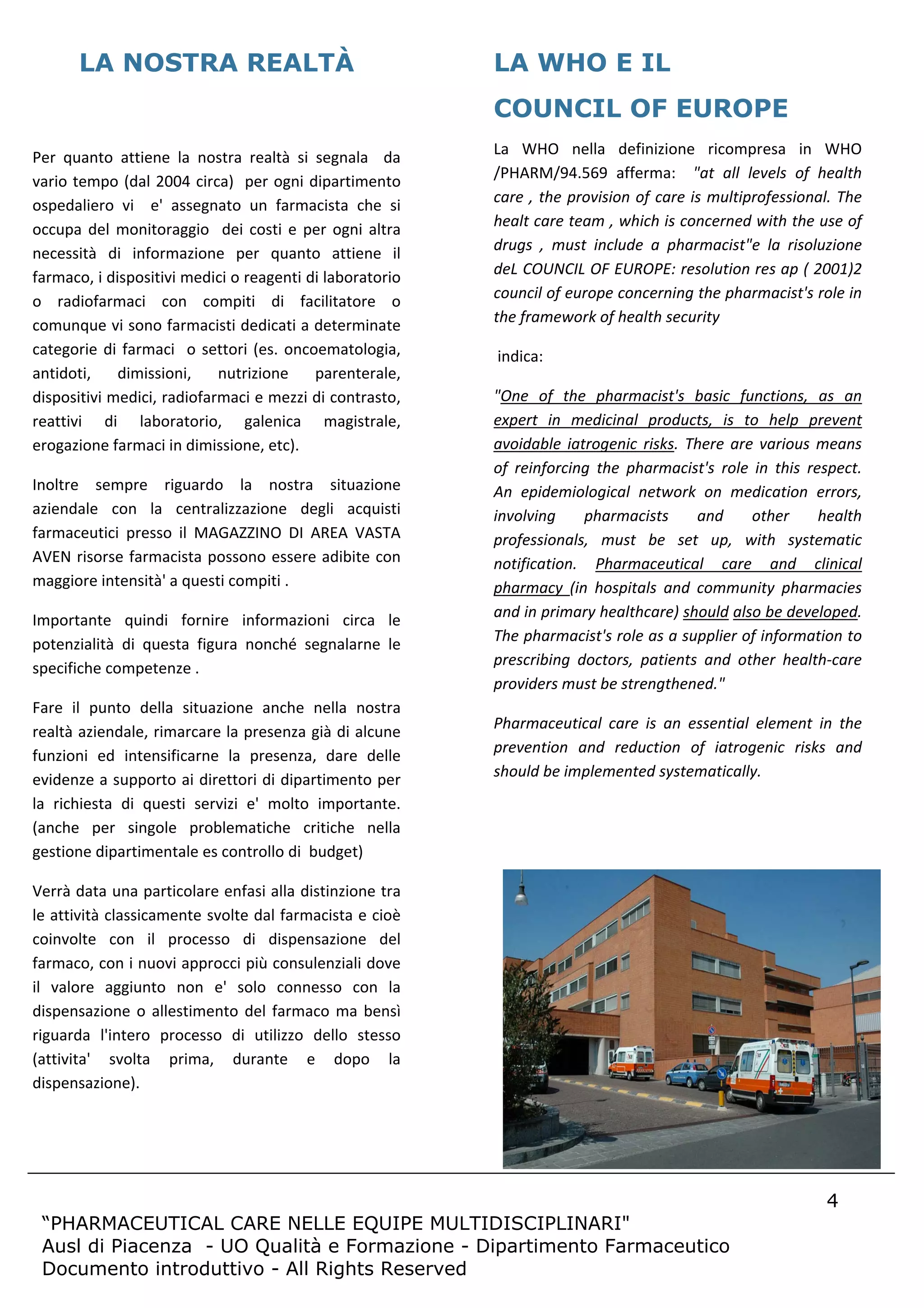 corso di formazione per farmacisti INTRODUCTION TO PHARMACEUTICAL CARE ...