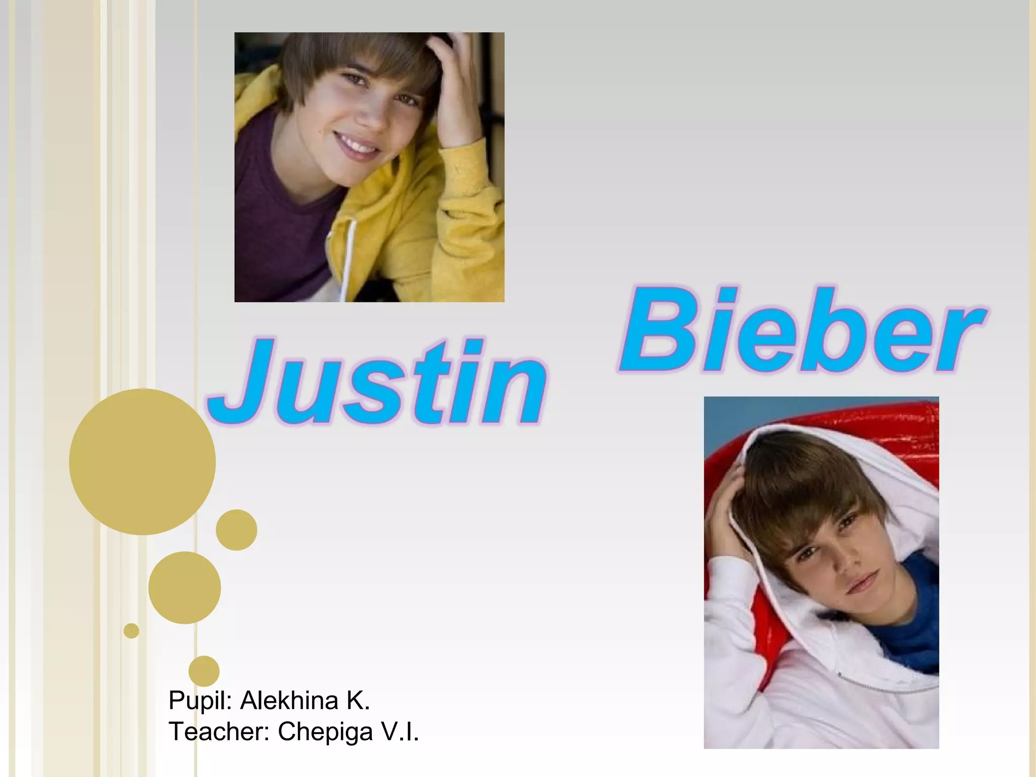 Justin Bieber biography | PPT