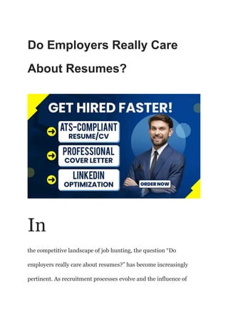 Do Employers Really Care About Resumes?? | PDF