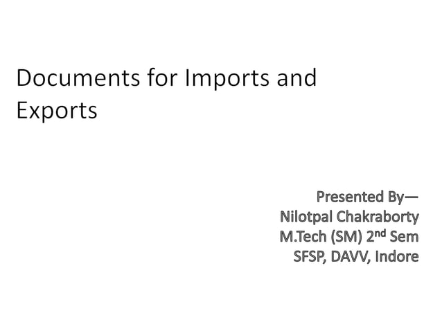 Documents for imports and exports | PPTX | Logistics | Business