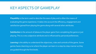 Gameplay and game mechanic design | PPTX