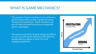 Gameplay and game mechanic design | PPTX