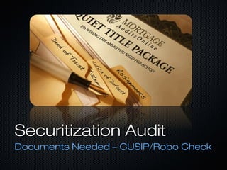 Documents needed for securitization audit | PPT