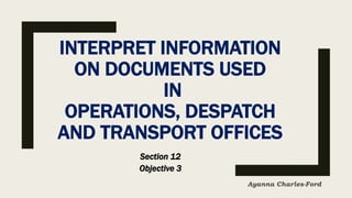 Operations, Despatch and Transport Services | PPTX