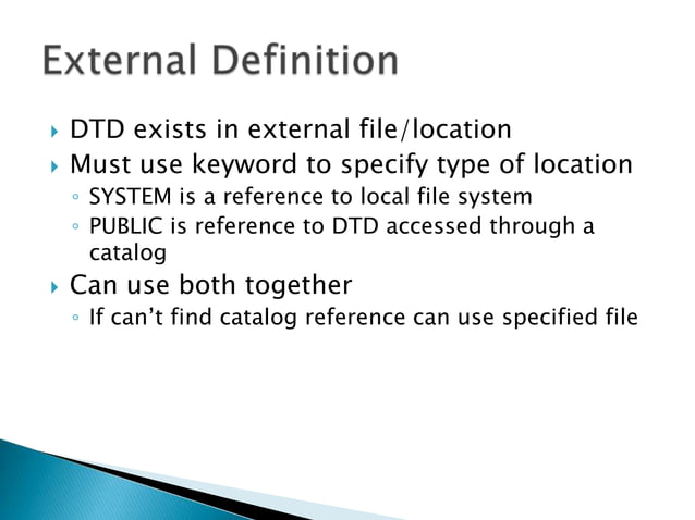 Document Type Definitions | PPTX | Internet | Computing