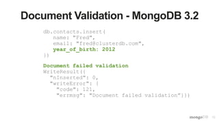 Document Validation in MongoDB 3.2 | PPTX