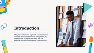 Document Workflow Management A Beginner's Guide to Streamlining Your Document Processes.pptx