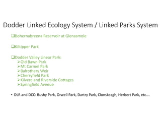 Dodder Linear Park - South Dublin County Council | PDF