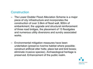 Dodder River Flood Defence Works - Dave Weston, DCC Flood Defence Unit ...