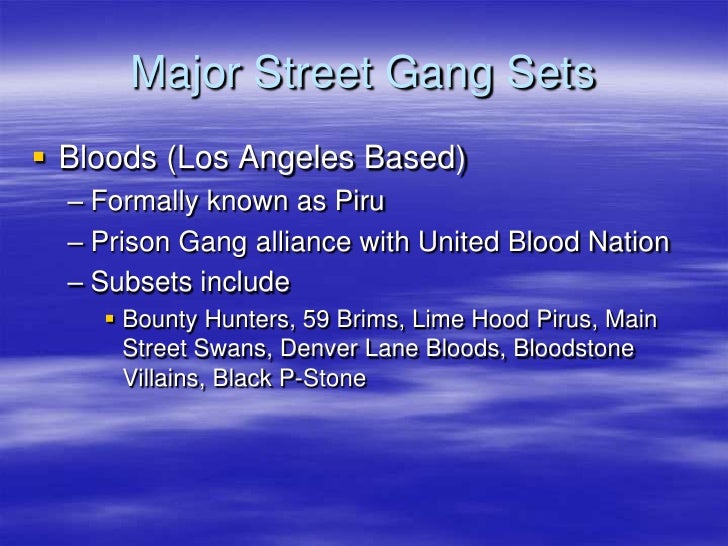 Criminal Street Gangs