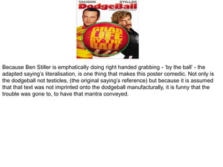 Dodgeball poster analysis | PPT