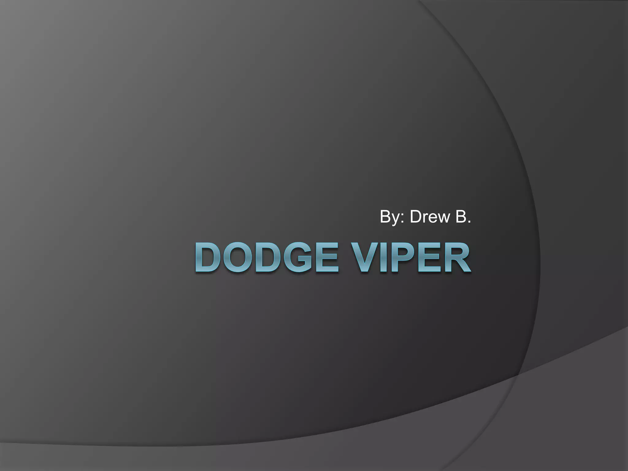 Dodge viper | PPT