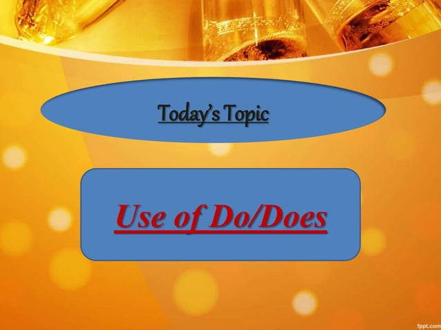 Use of Do/does | PPT