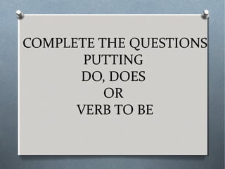 Verb to Be or DO | PPT