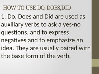 ENGLISH GRAMMAR (AUXILIARY VERB- DO, DOES, DID) | PPT