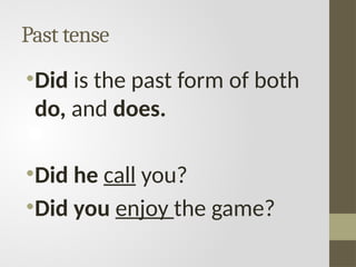 ENGLISH GRAMMAR (AUXILIARY VERB- DO, DOES, DID) | PPT