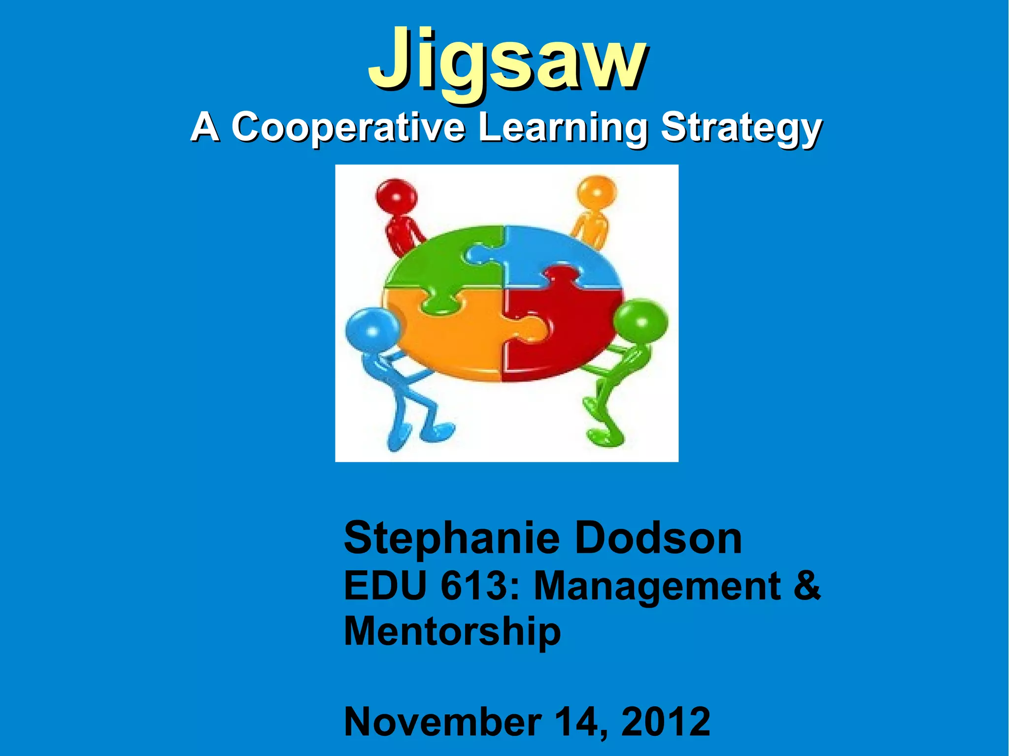 Jigsaw Cooperative Learning | PPT