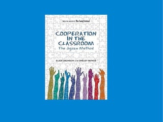 Jigsaw Cooperative Learning | PPT