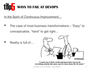 Top 5 Ways to Fail at DevOps | PPT