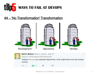 Top 5 Ways to Fail at DevOps | PPT