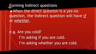 Direct and Indirect questions | PPT