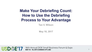 Make Your Debriefing Count | PPTX
