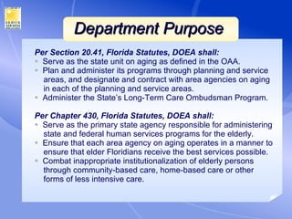 Florida Department of Elder Affairs Overview | PPT | Eldercare | Family and Relationships