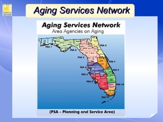 Florida Department of Elder Affairs Overview | PPT | Eldercare | Family ...
