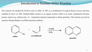 Doebner-Miller reaction and applications | PPTX