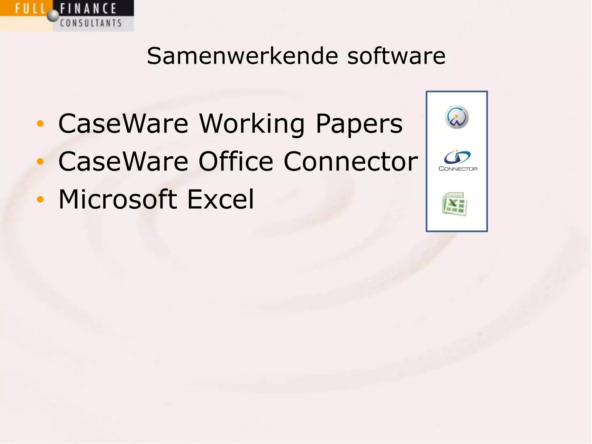 Doe meer met CaseWare | PPTX