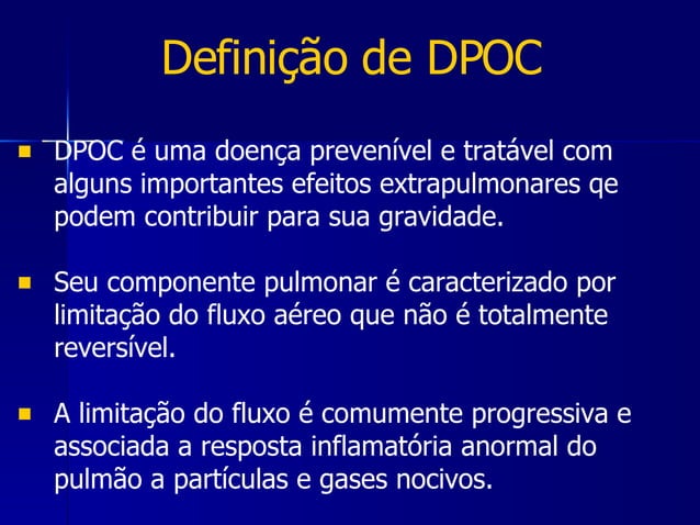 Doença Pulmonar Obstrutiva Crônica - DPOC | PPT