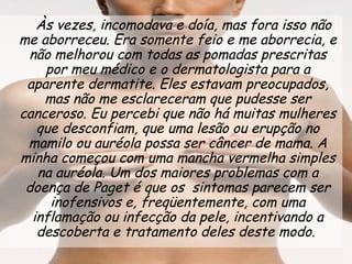 Novos Sintomas do Cancer de Mama | PPS