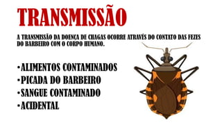doença negligenciada doença de chagas pse | PPTX