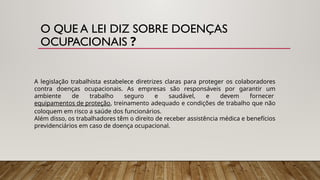 Doença ocupacional NO TRABALHO /LER DORT | PPSX