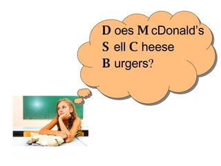 Does McDonald\'s Sell Cheeseburgers? (lomg division) | PPT