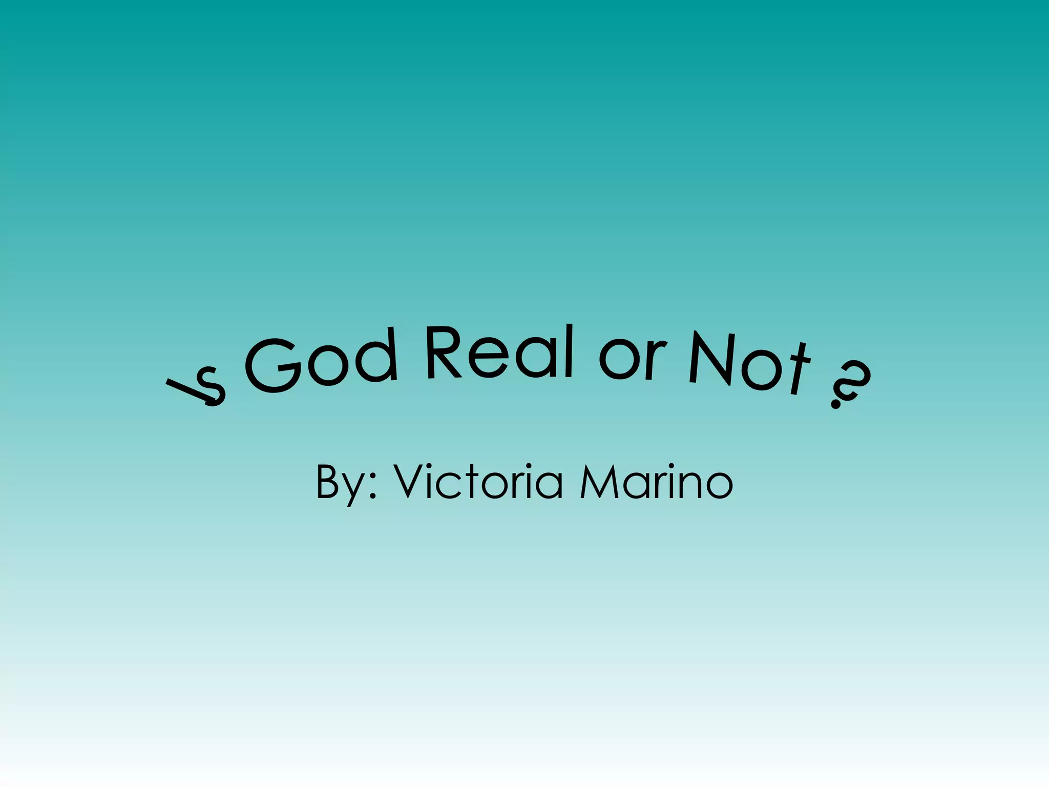 Does God Exist ? | PPT
