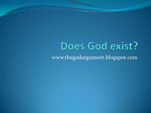 Does God Exist | PPTX