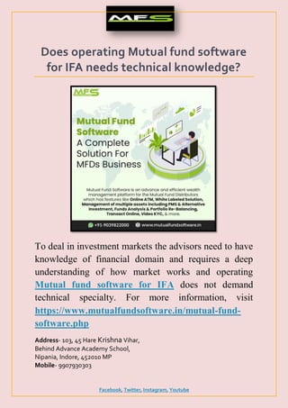 Does operating Mutual fund software for IFA needs technical knowledge.pdf