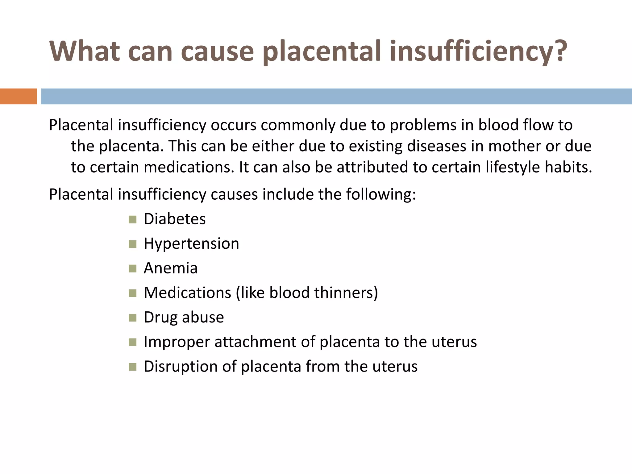 Placental Insufficiency: A cause of concern | PPTX
